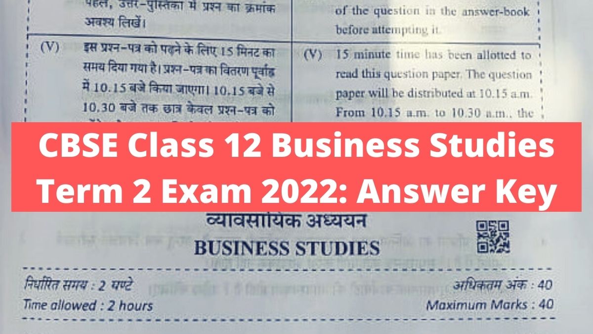 CBSE Class 12 Business Studies Answer Key 2022 Check Question Paper